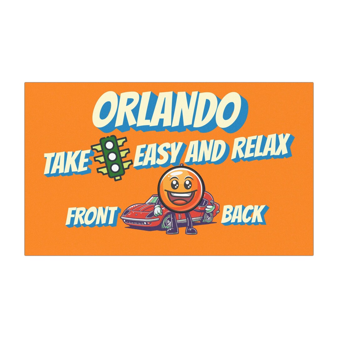 Take Traffic Easy and Relax ORLANDO - Cheeky Car Magnet - Etsy