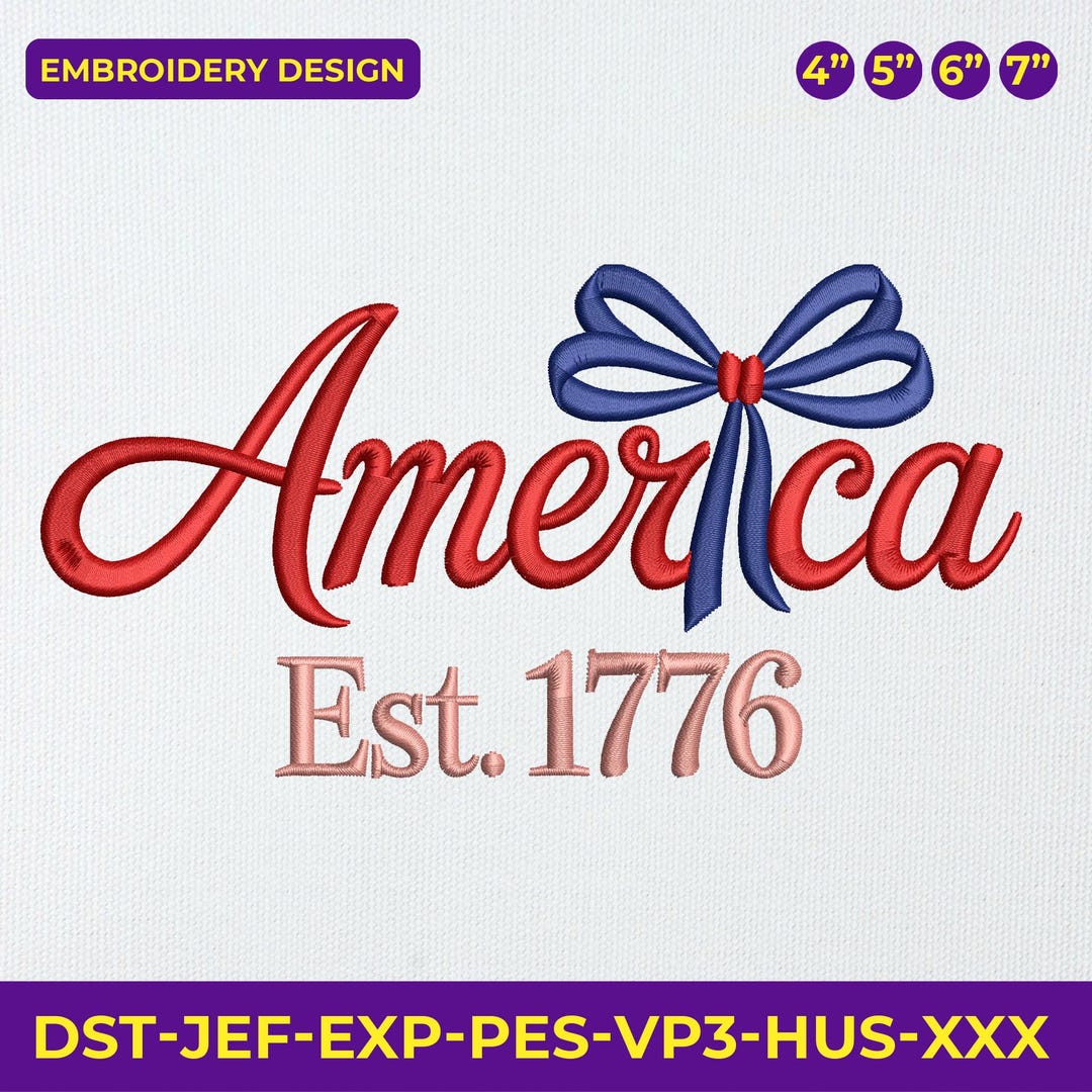 America Embroidery Design EST 1776, 4th of July Floral Bow Stitch File ...