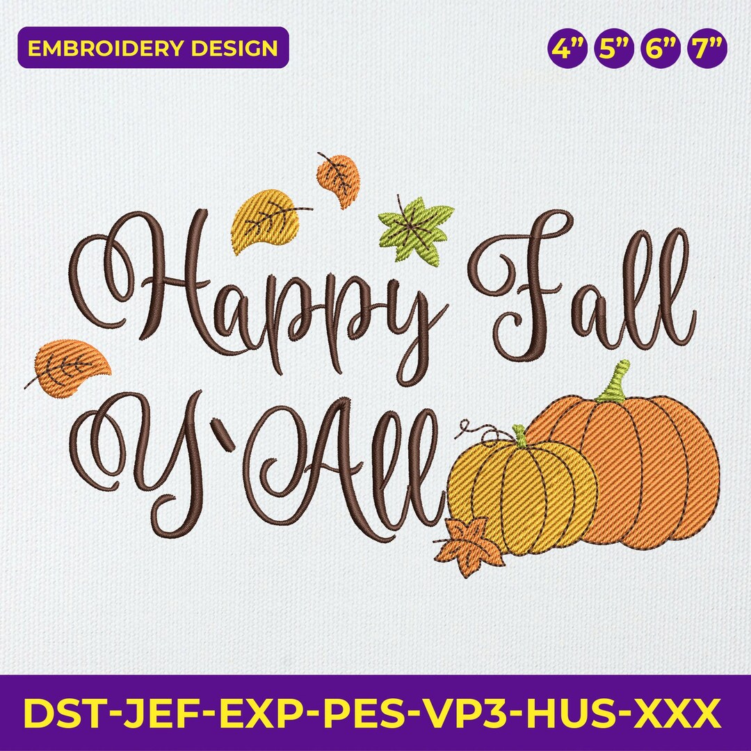 Happy Fall Y'all Embroidery Design | Autumn Pumpkin Leaf Stitch File ...