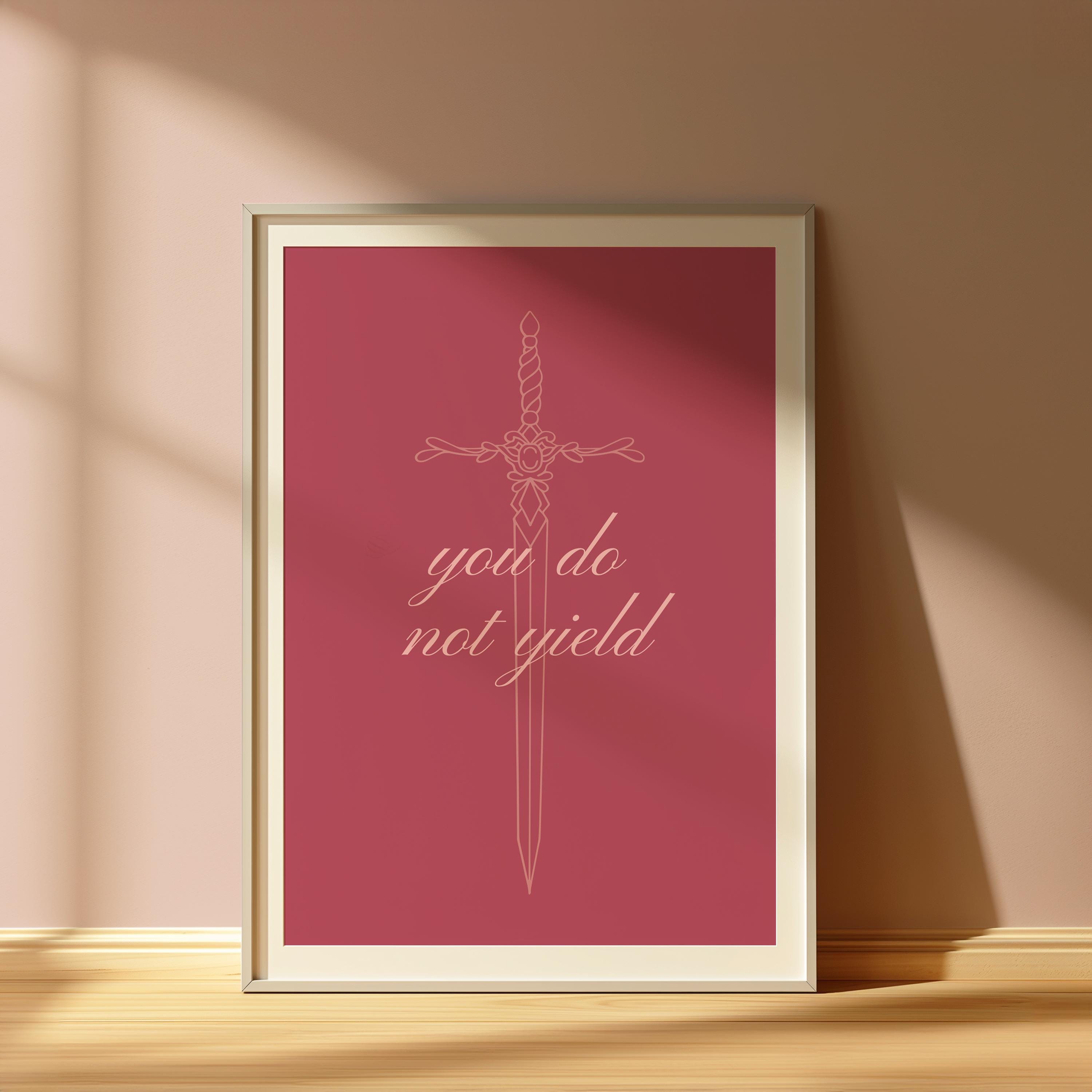 You Do Not Yield Poster - Etsy