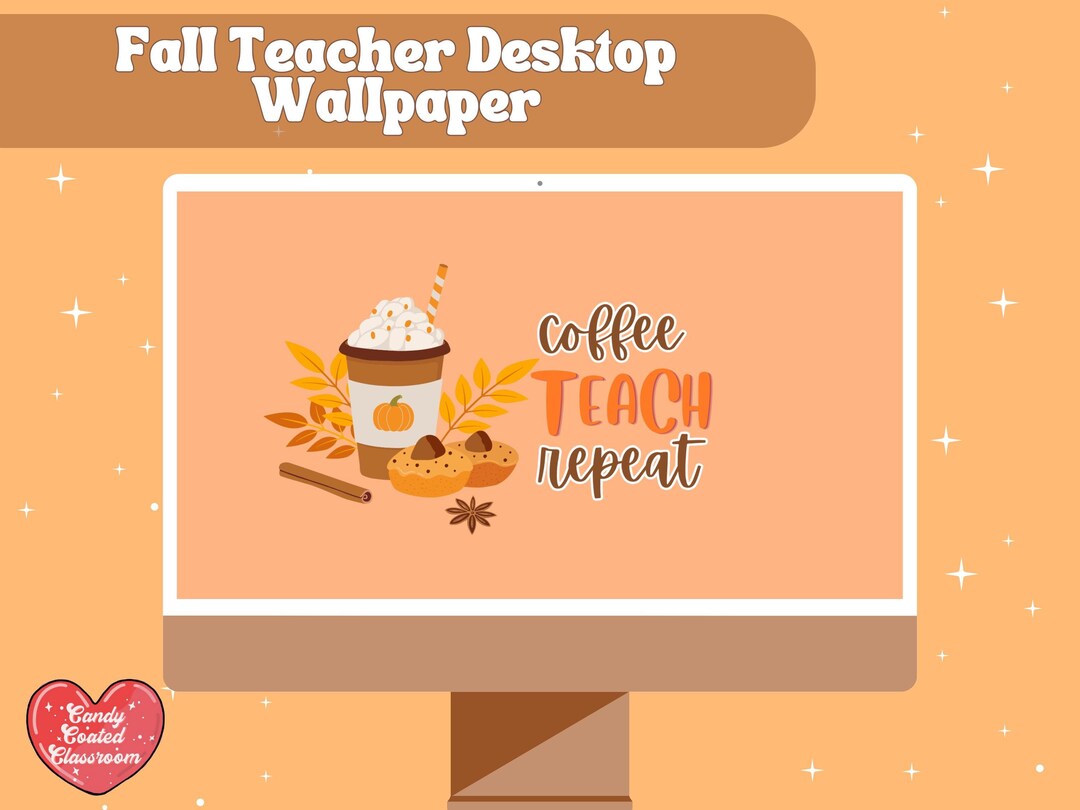 Fall Themed Coffee Lover Desktop Wallpaper for Teachers, Digital Autumn ...