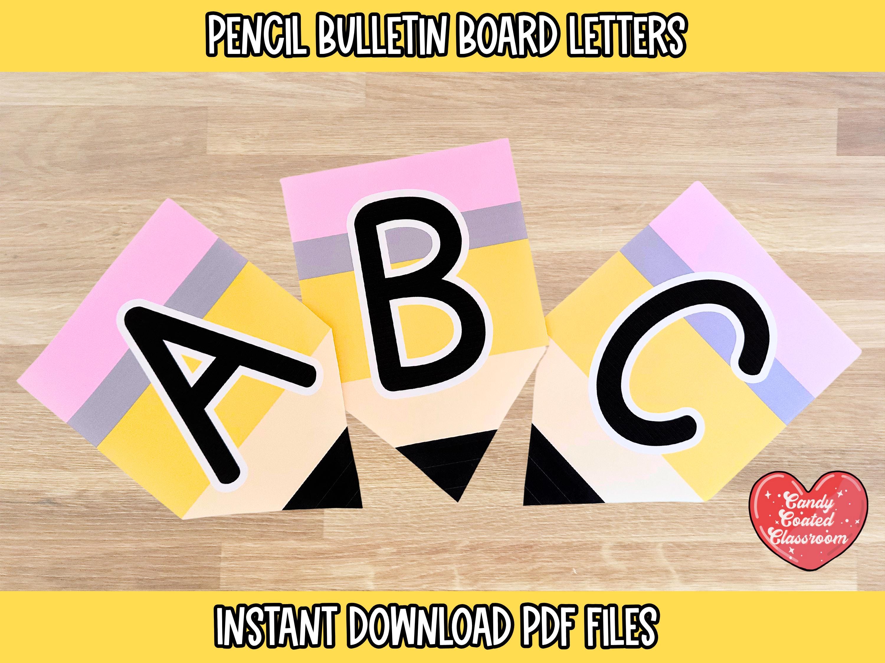 Pencil Bulletin Board Letters, Back to School Printable Classroom Door ...