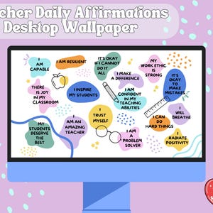 Teacher Daily Affirmations Desktop Wallpaper, Colorful Motivational ...