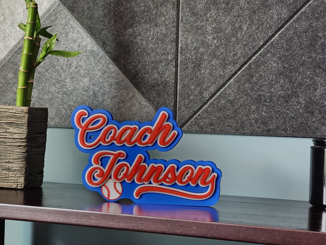 3D Custom Printed Name Plate Coach Desk Sign Coach Gift Teacher Gift ...