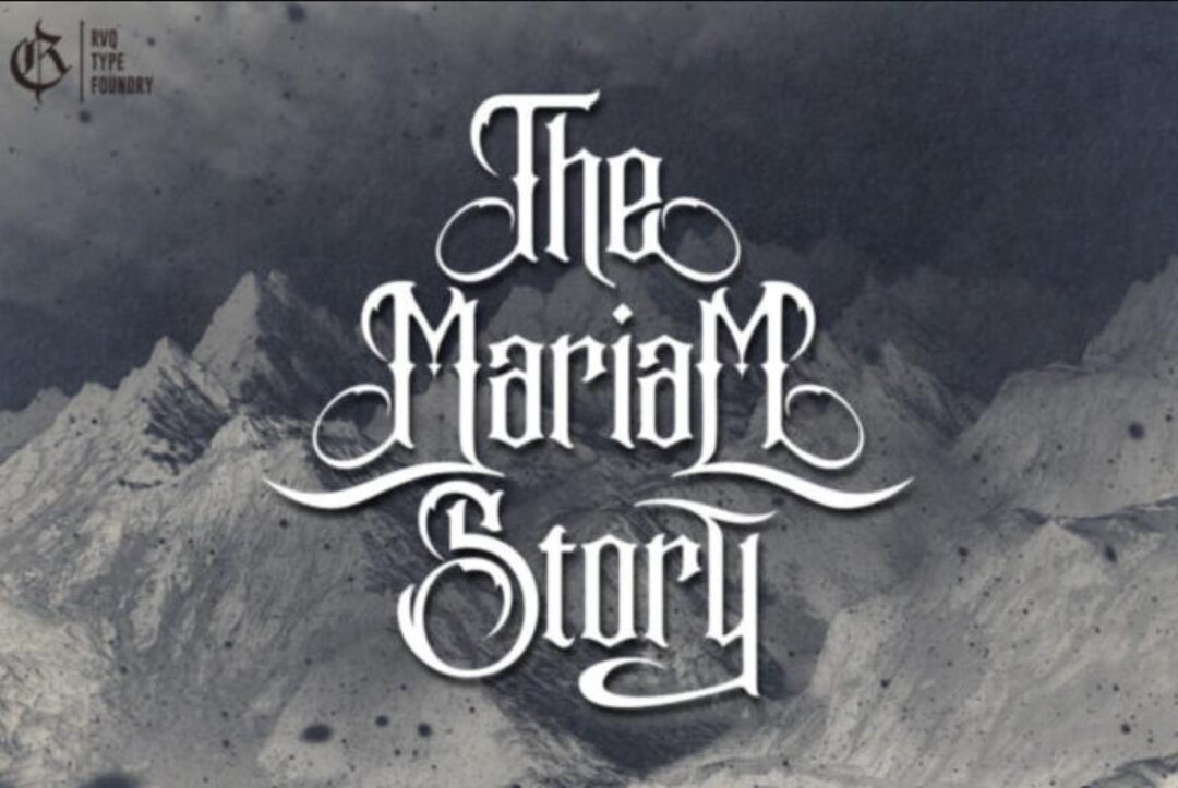 The Mariam Story Font, Gothic Styled Blackletter Typeface for Distinct ...