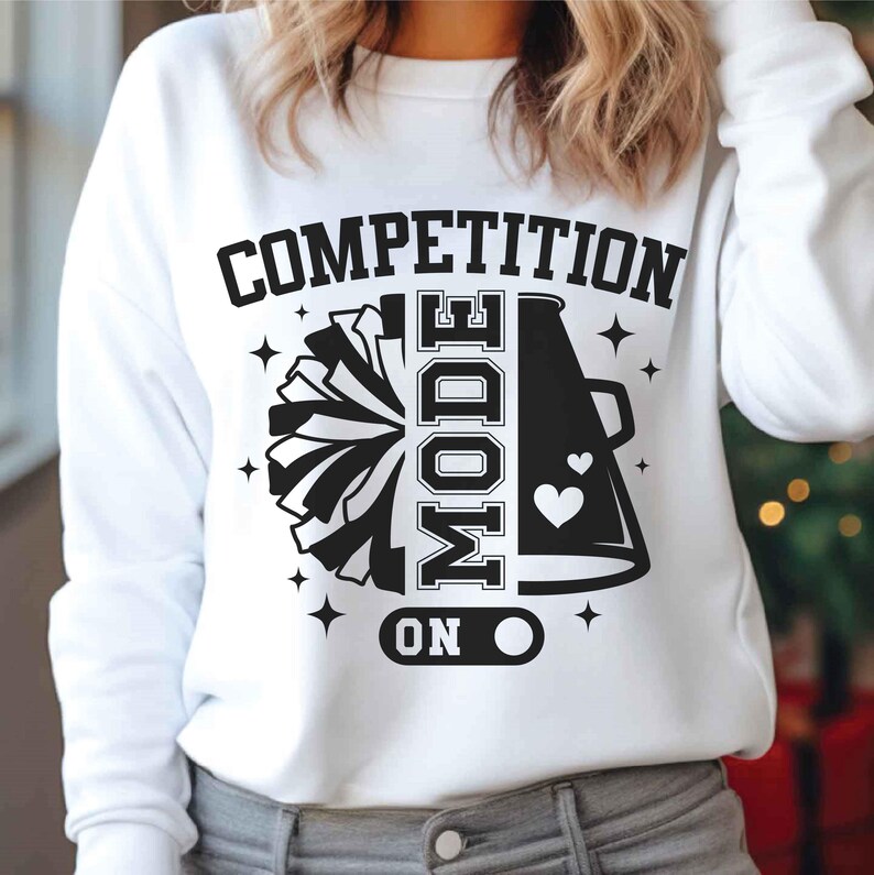 Competition Mode on Cheerleader SVG PNG, Cheerleading Svg, Cheer Shirt ...