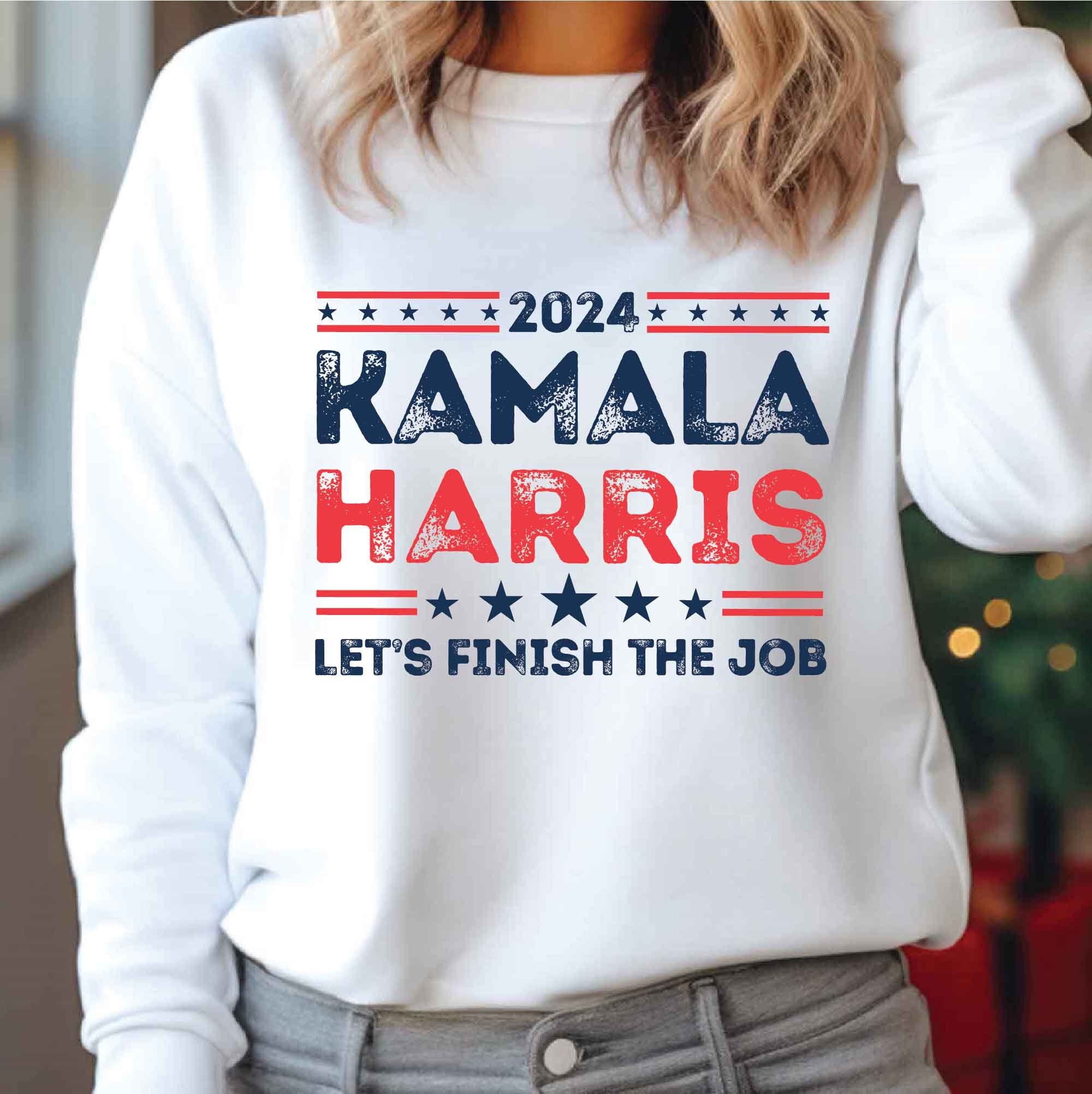 Kamala Harris Let's Finish the Job 2024, Kamala Harris 2024, Vote ...