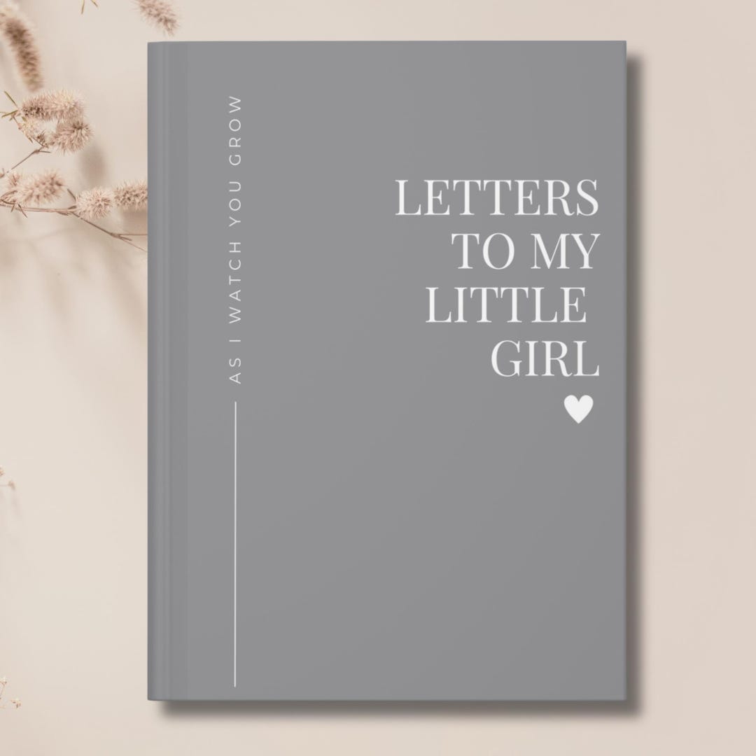 Letters to My Little Girl, Dear Daughter Journal, Letters to My ...