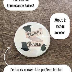 Trinket Trader Button, Crow Button, Renaissance Faire, Fair, Crow ...