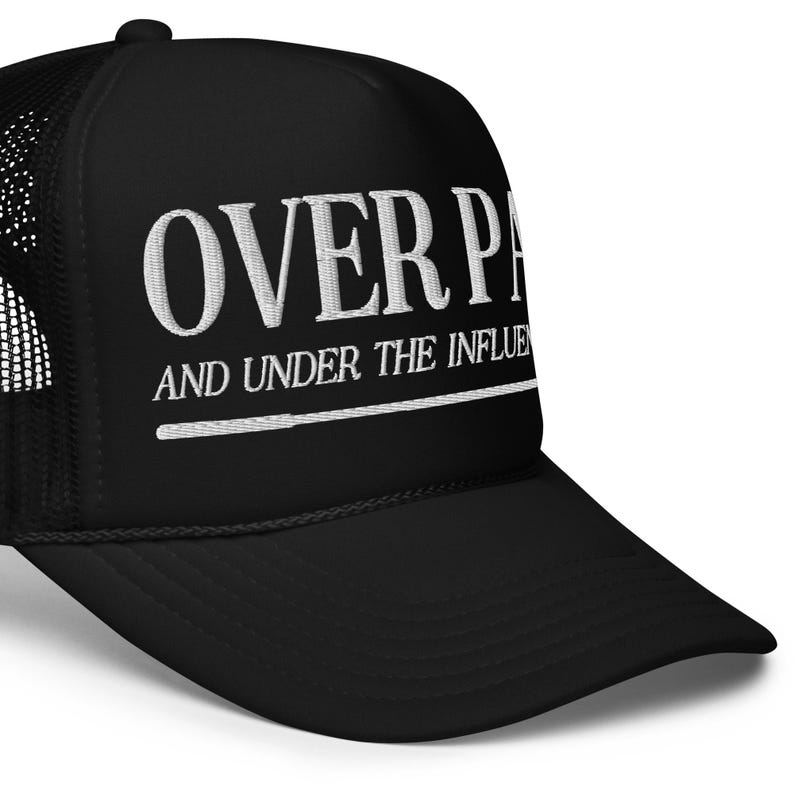 Embroidered Over Par, and Under the Influence Foam Trucker Hat – Funny ...