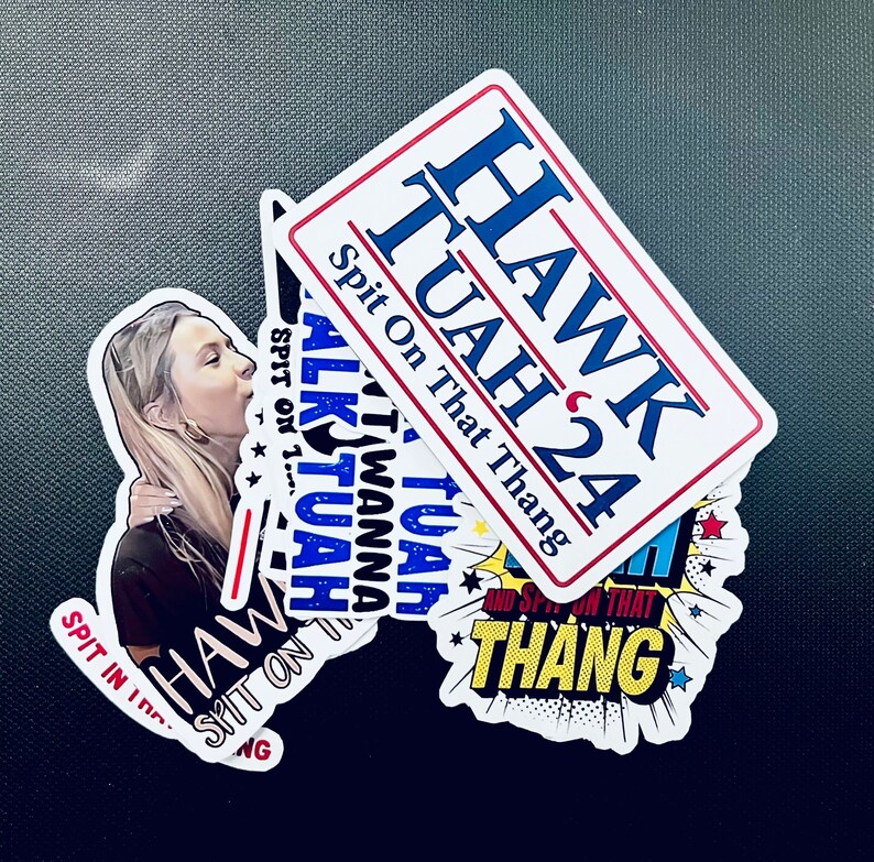 HAWK TUAH 2024 Vinyl Stickers, Spit on That Thang, Father's Day Wish ...