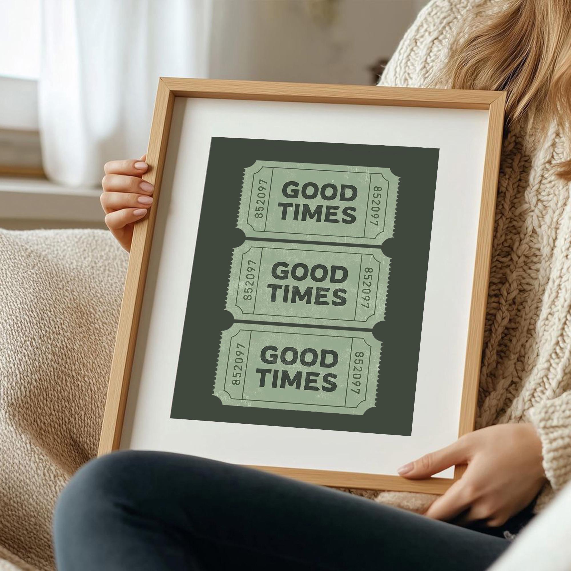 Good Times Ticket Wall Art Print, Multiple Size Options Trendy Wall ...