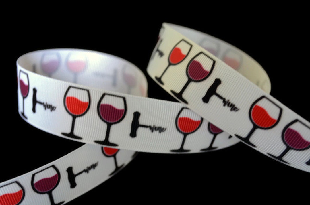 Wine Glass 1" Printed Grosgrain Ribbon, Alcoholic Ribbon, Culinary ...