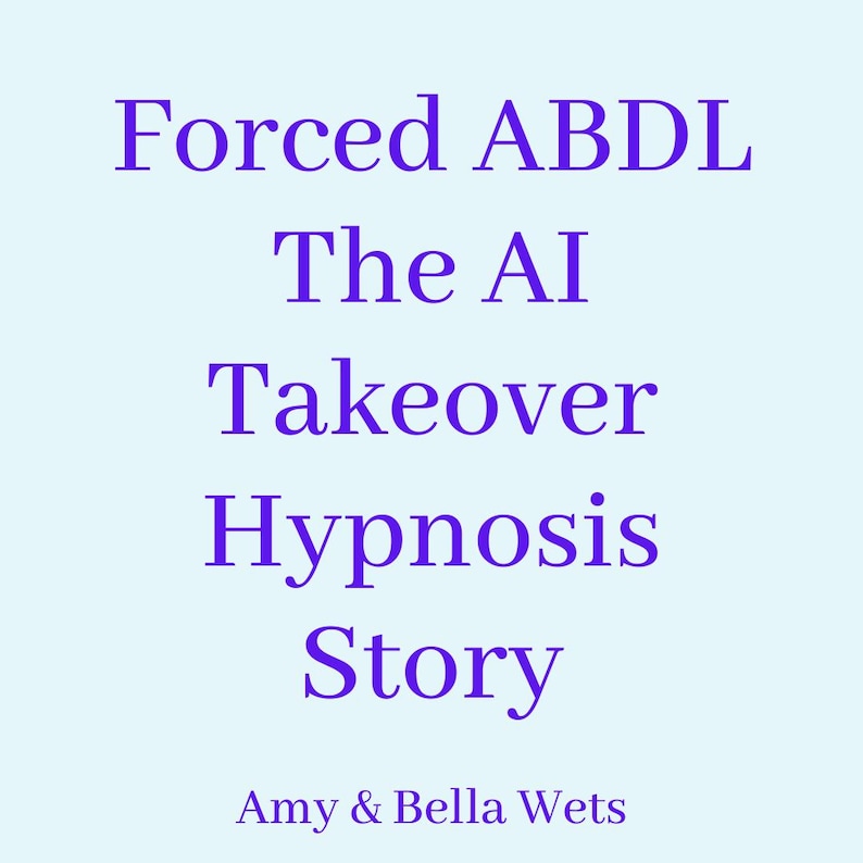 M.O.T.H.E.R. - the AI That Turned the World ABDL - Hypnosis Story - Etsy
