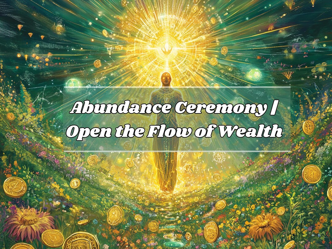 Spiritual Wealth Ceremony | Activate Prosperity & Financial Blessings ...