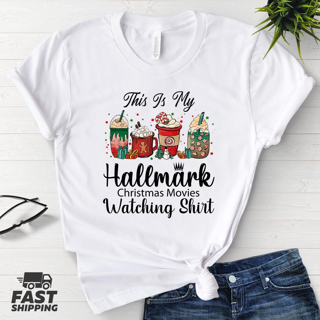 This is My Movie Watching Tshirts, Hallmark Christmas Movies Shirt ...