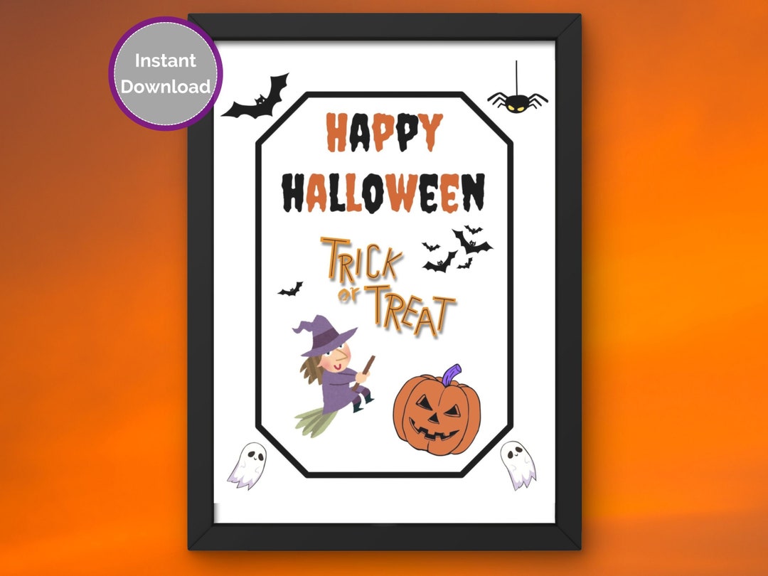 Halloween Sign, Printable Trick or Treat Sign, Happy Halloween Welcome ...