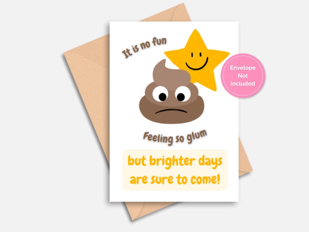 Printable Poo Card, Feel Better Soon Card, Rhyming Card for Bad Days ...