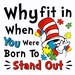Why Fit in When You Were Born to Stand Out Png, Autism Awareness Png ...