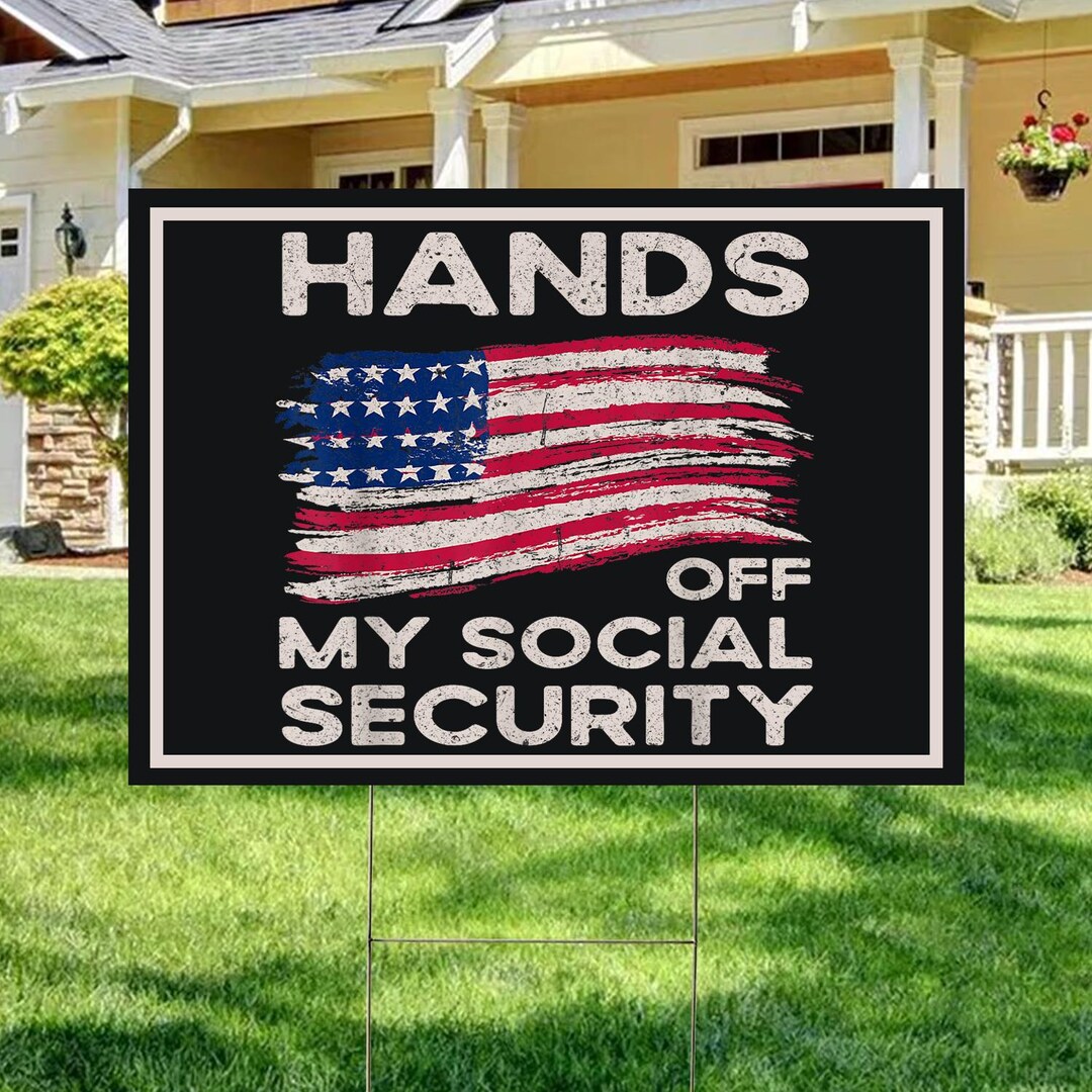 Hands off Protest Yard Sign, Social Security Sign, Political Sign ...