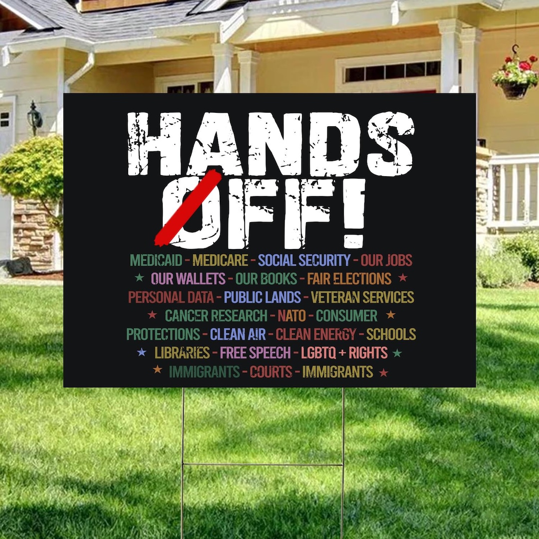 Hands off Yard Sign, Political Sign, Medicare Sign, Social Security ...
