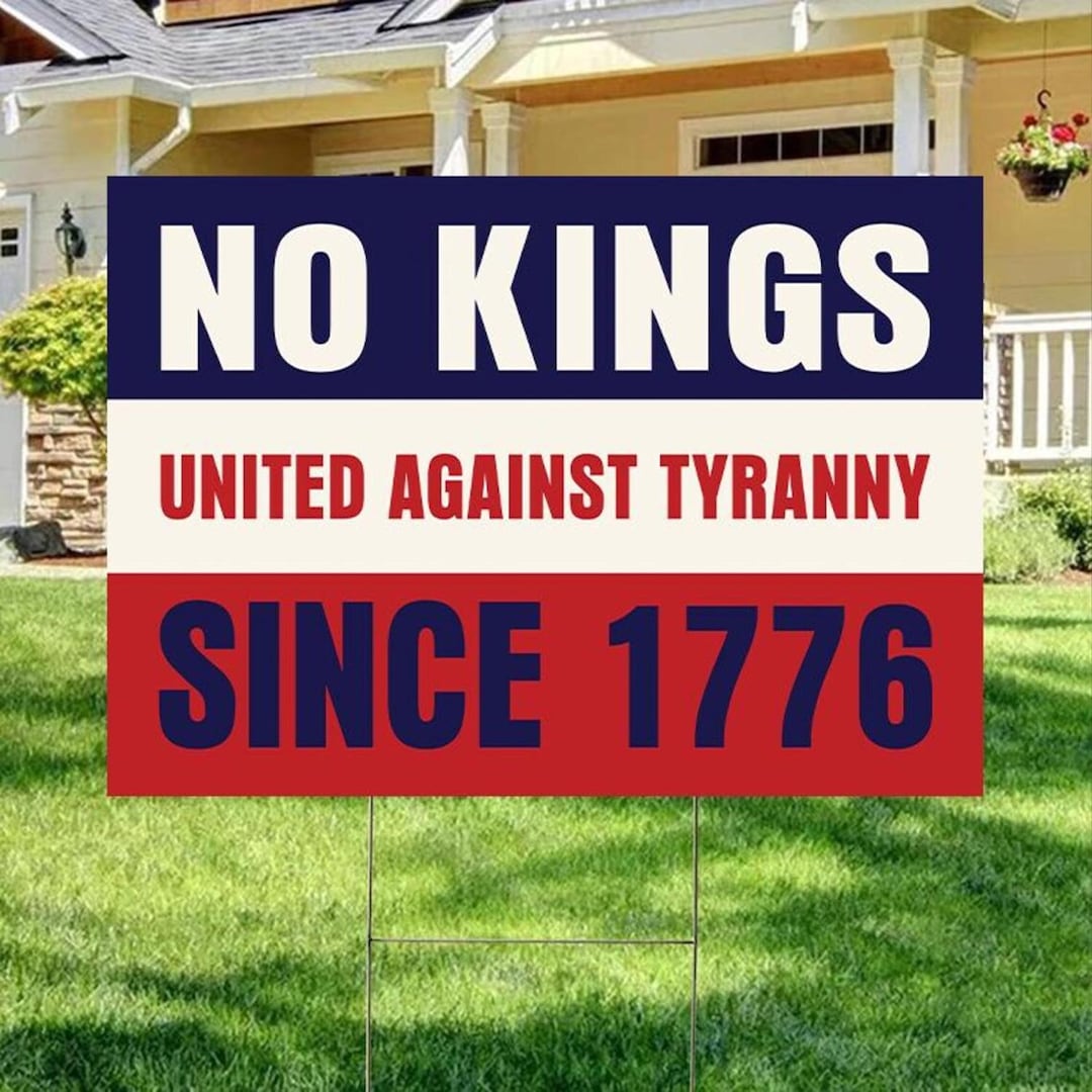 No Kings Since 1776 Yard Sign, No Kings in America Sign, No King Day ...