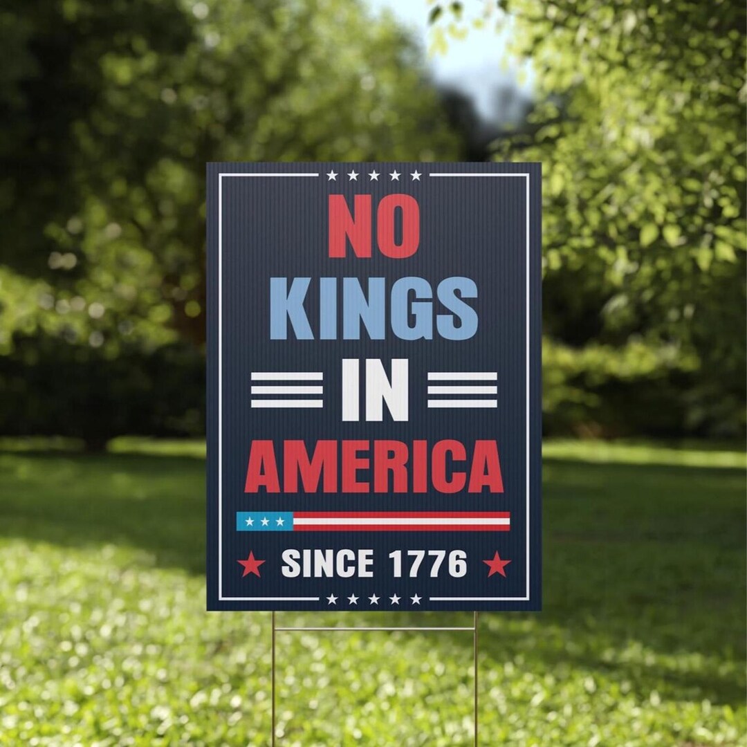 No Kings in America Sign, No Kings Day Yard Sign, Resistance Nope to ...