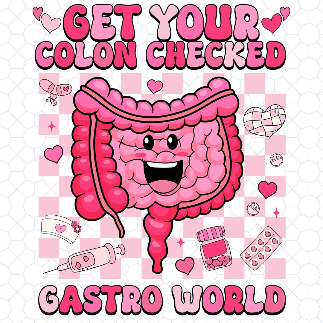 Get Your Colon Checked Gastro World Valentine Png, GI Nurse Valentine ...