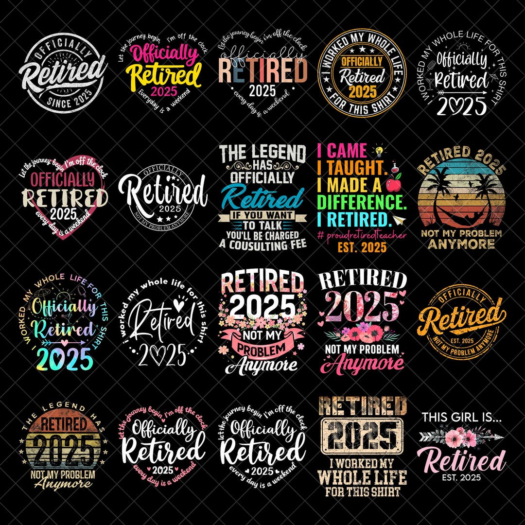 2025 Officially Retired Png Bundle, Retirement Png, 2025 Retired Png ...