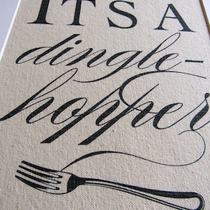 IT'S a DINGLEHOPPER Burlap or Canvas Art Print - Etsy