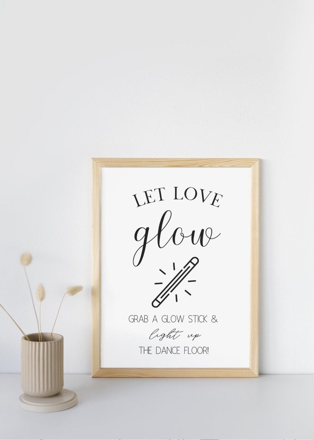 Glow Stick Wedding Sign: Let Love Glow, 8x10 (digital Download) - Etsy