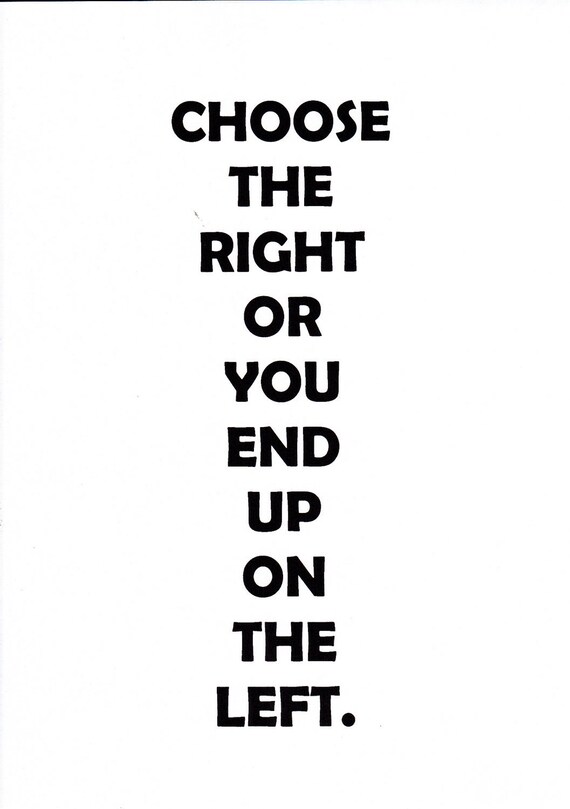 Items similar to Choose the right on Etsy
