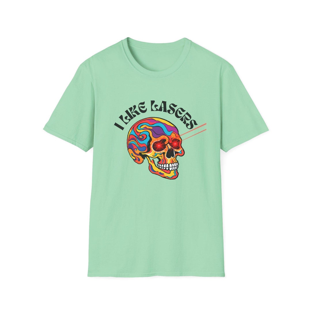 I Like Lasers EDM Festival Music T-shirt, Funny Raver Tee, Laser Party ...
