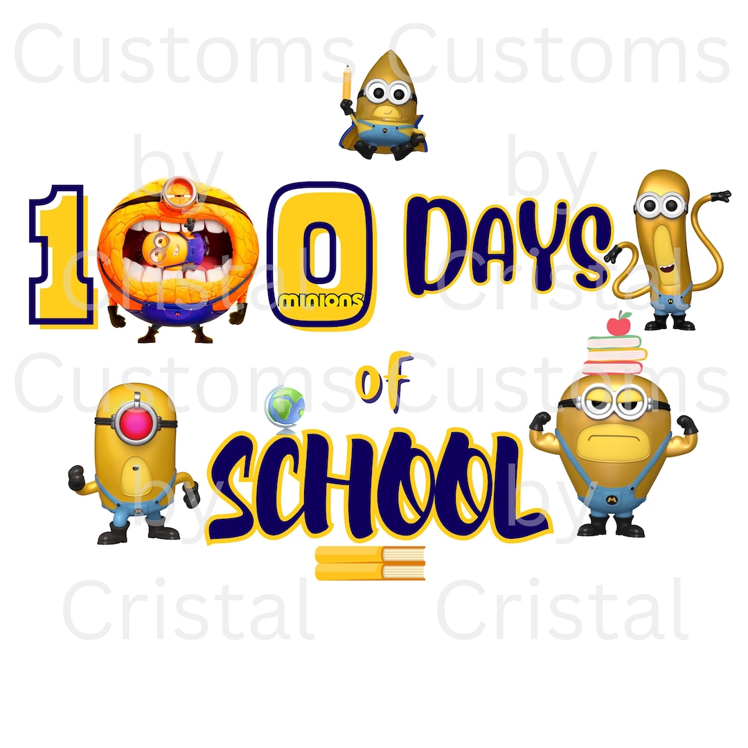 100 Days of School Despicable Me, Despicable Me 4, 100 Days of School ...