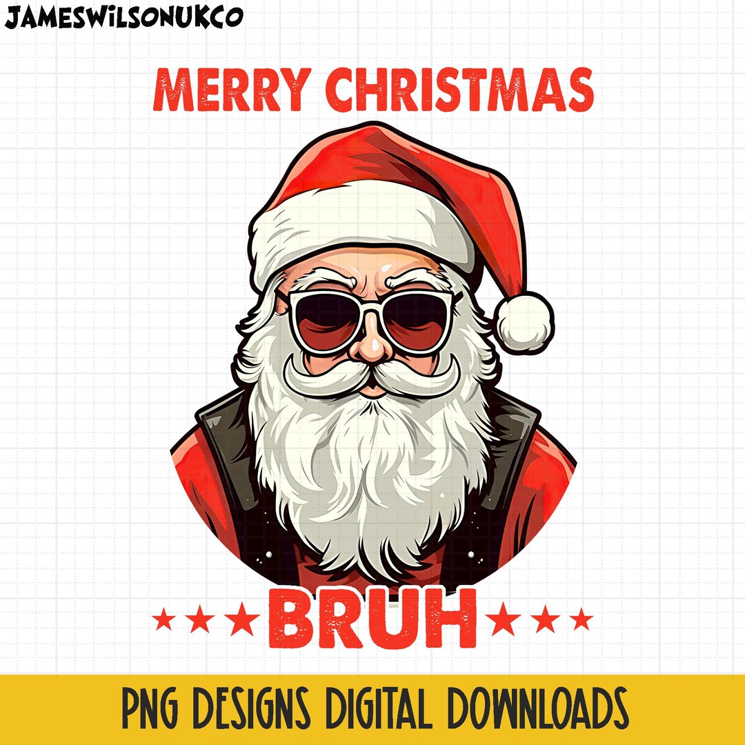 Merry Christmas Bruh Png, Funny Santa Claus Bruh Png, Trendy Xmas Png ...