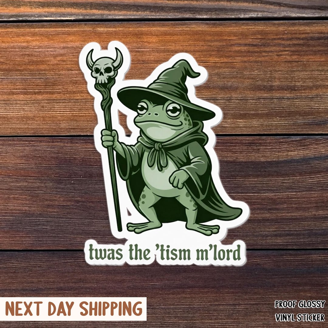 Twas the Tism Frog Wizard Sticker. Funny Autism Sticker, Autism Gift ...