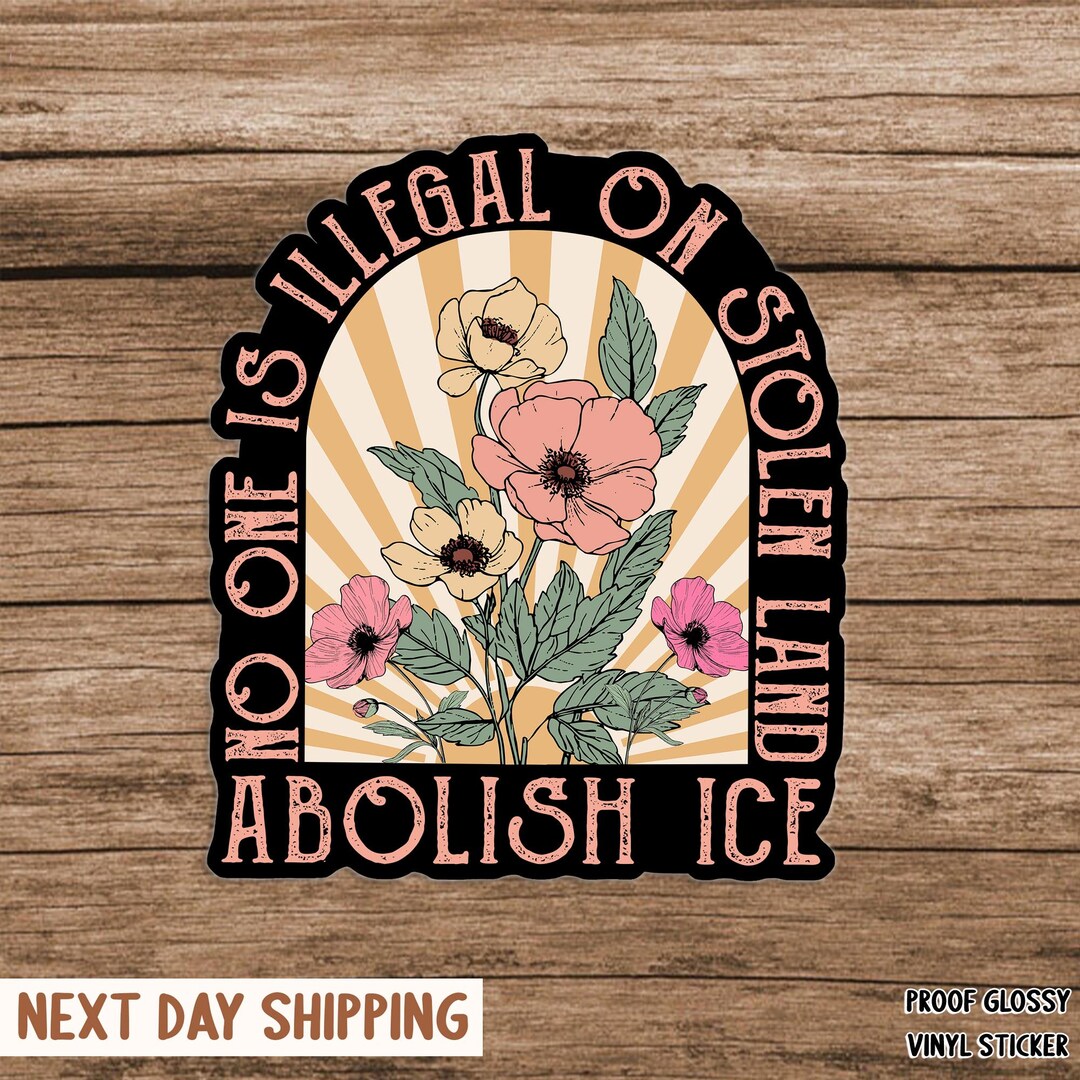 Abolish ICE No One is Illegal Sticker or Car Magnet- Activist Vinyl ...