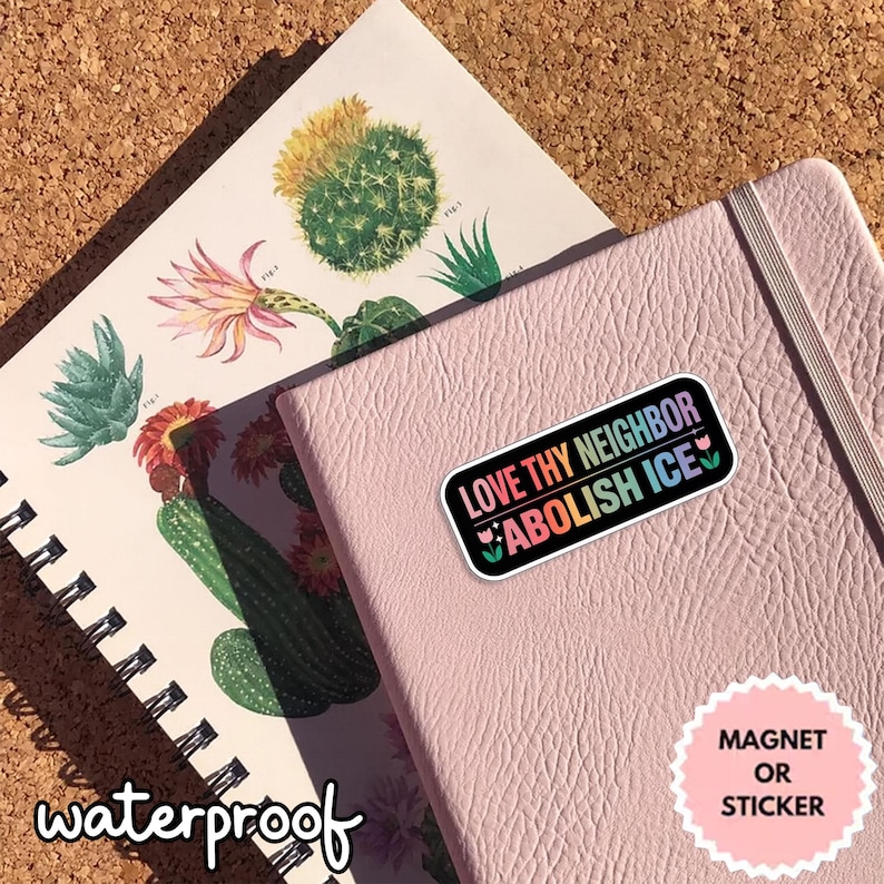 Love Thy Neighbor Abolish ICE Sticker/ Car Magnet, Abolish ICE Sticker ...