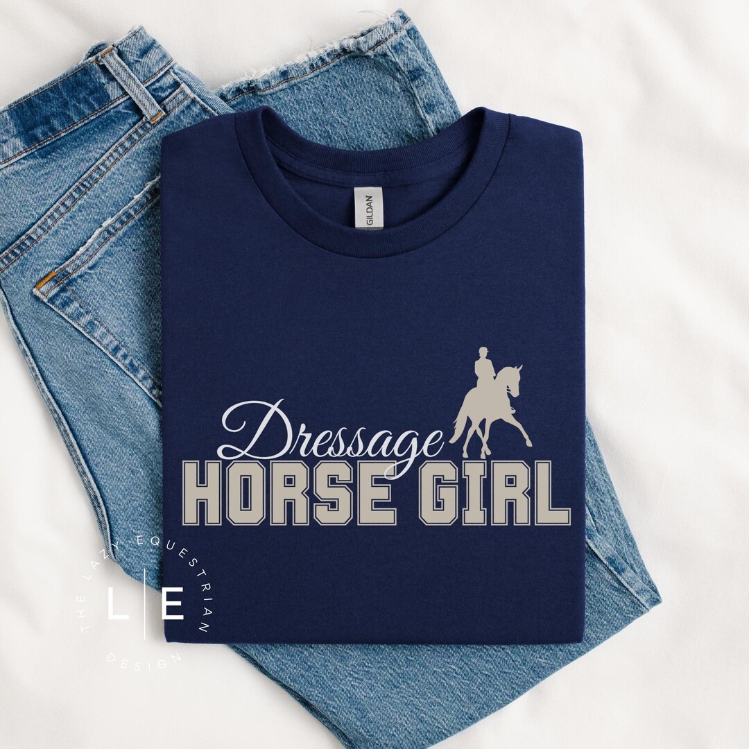 Dressage Horse Girl T-shirt: Equestrian Riding Apparel - Etsy