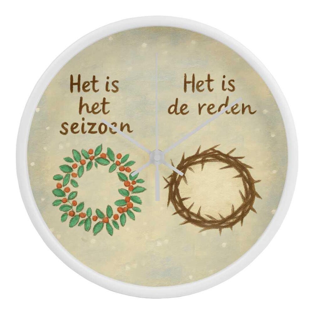 Dutch Christian Christmas Clock – “he is the Reason” Wooden Holiday ...