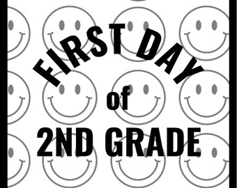 First Day of 2nd Grade, Last Day of 2nd Grade Activity Sheets Printable ...