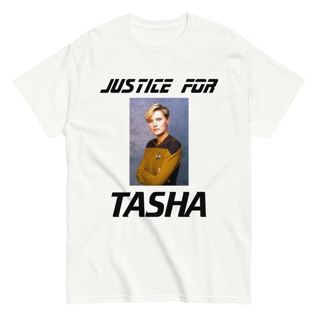 Justice for Tasha Tee (with Photo) - Tasha Yar - Star Trek TNG (the ...