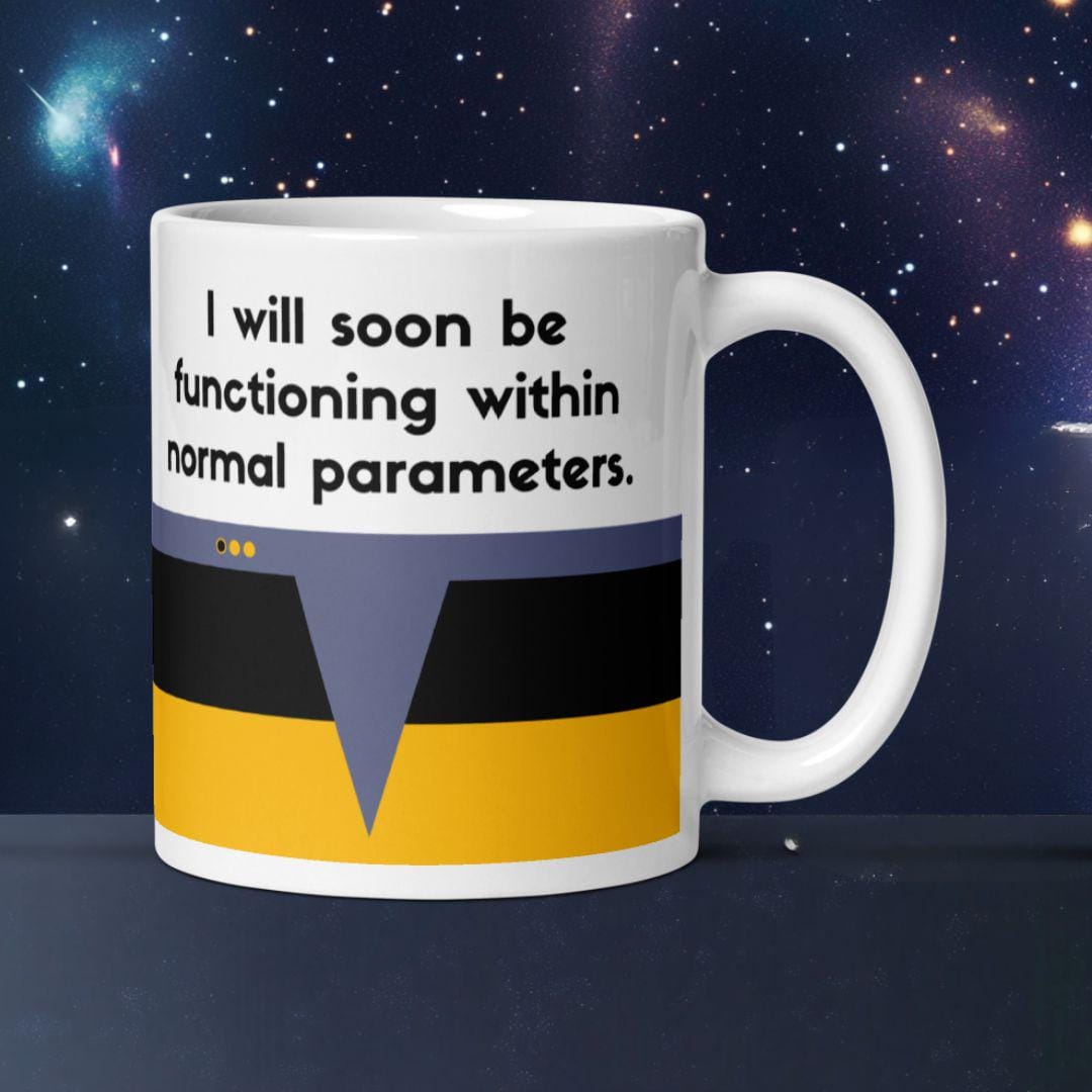 Data "i Will Soon Be Functioning Within Normal Parameters" Mug - Star ...