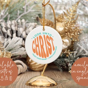 Look Unto Christ LDS Youth Theme 2025 Ornament Look Unto Me in Every ...