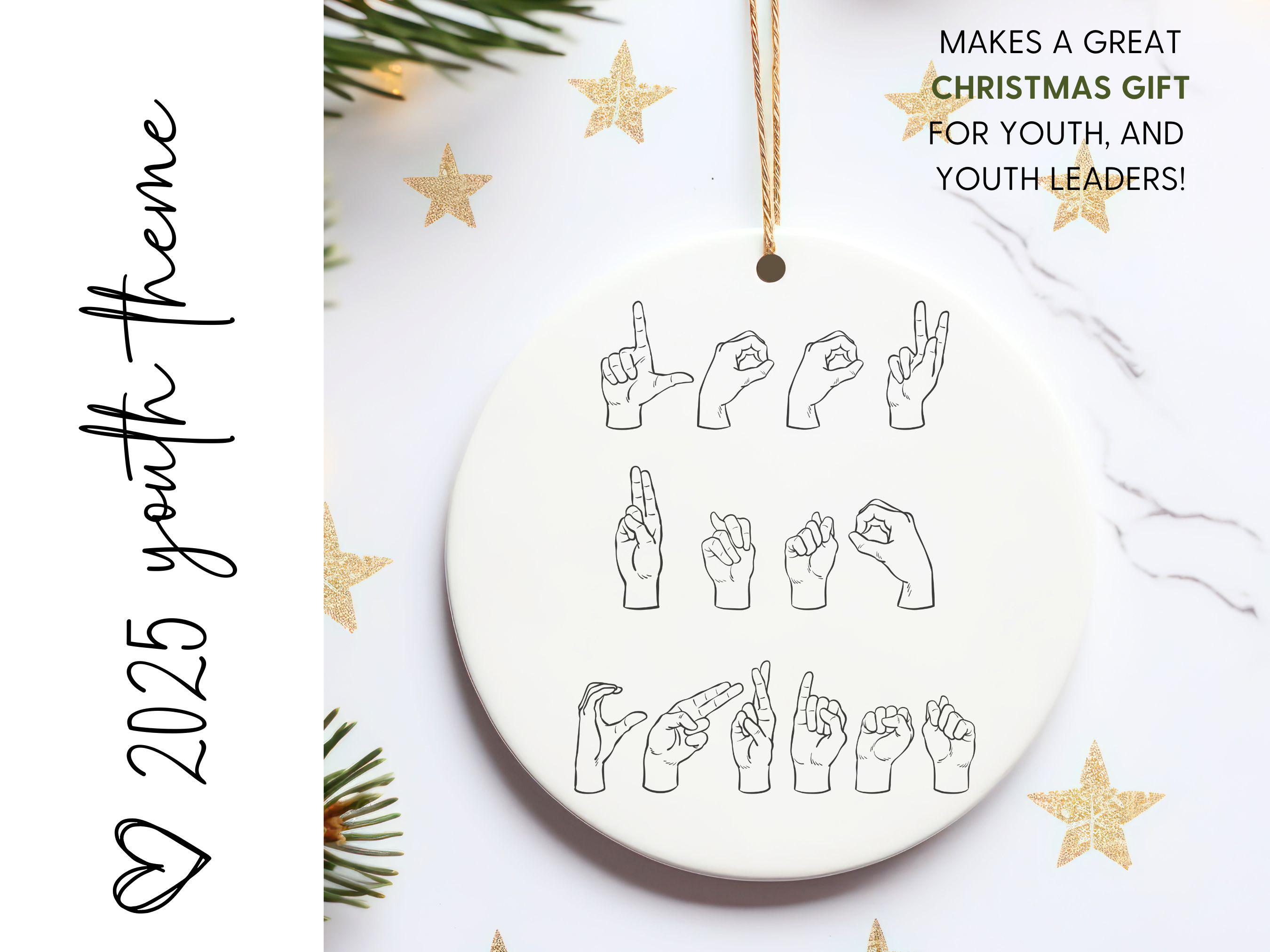 Look Unto Christ ASL Youth Theme 2025 Ornament Look Unto Me in Every ...