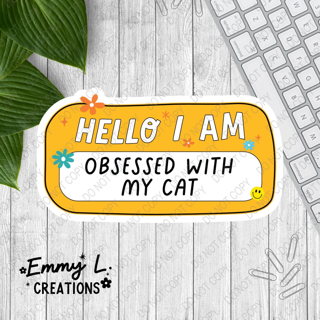 Obsessed With My Cat Sticker, Animal Sticker, Laptop Decal, Kindle ...
