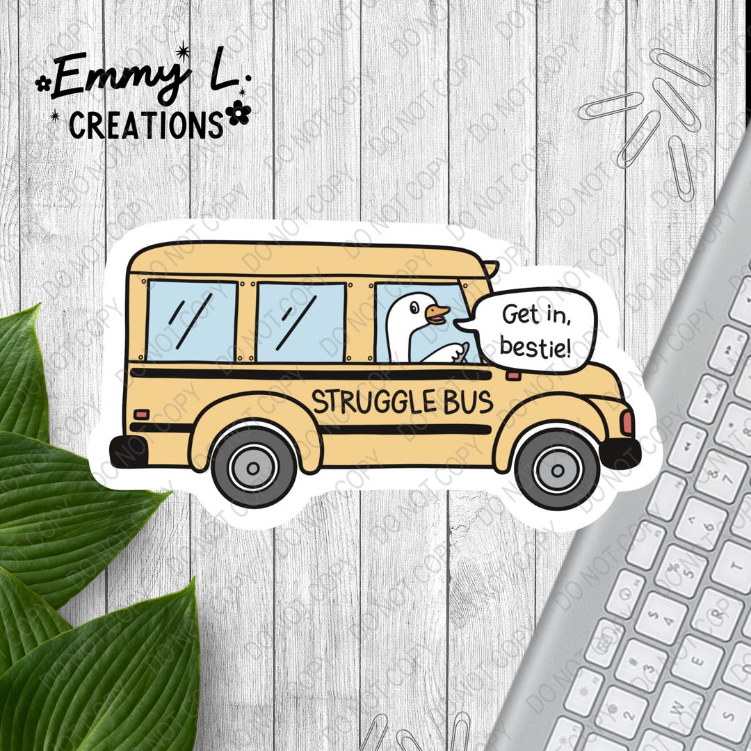 Struggle Bus Duck Sticker, Duck Sticker, Laptop Decal, Kindle Sticker ...