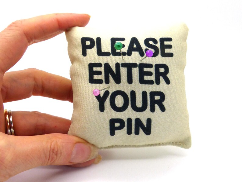 Pin Cushion. Please Enter Your Pin. Pins and Needles. - Etsy