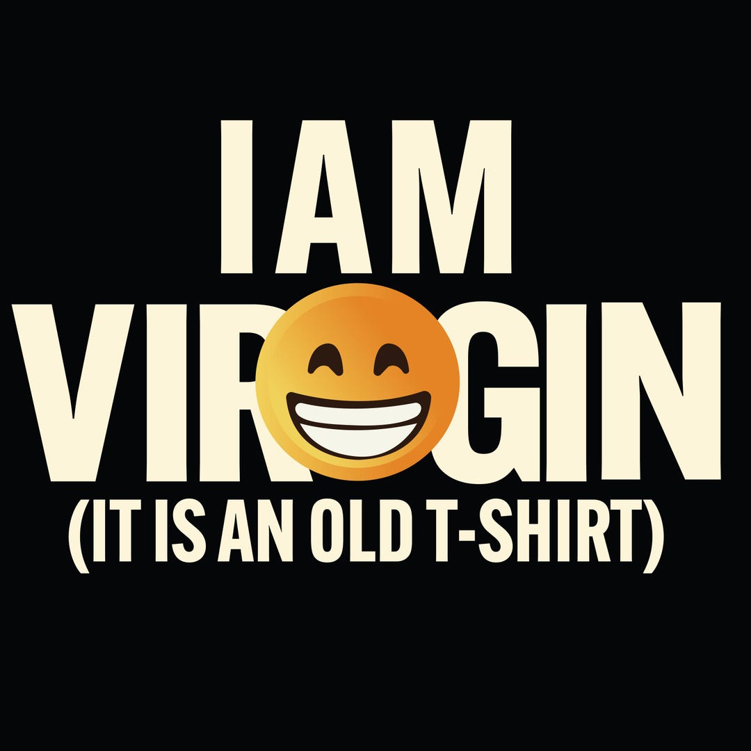 Funny "i Am Virgin" SVG PNG – 2 Color Versions Included – Emoji Humor ...