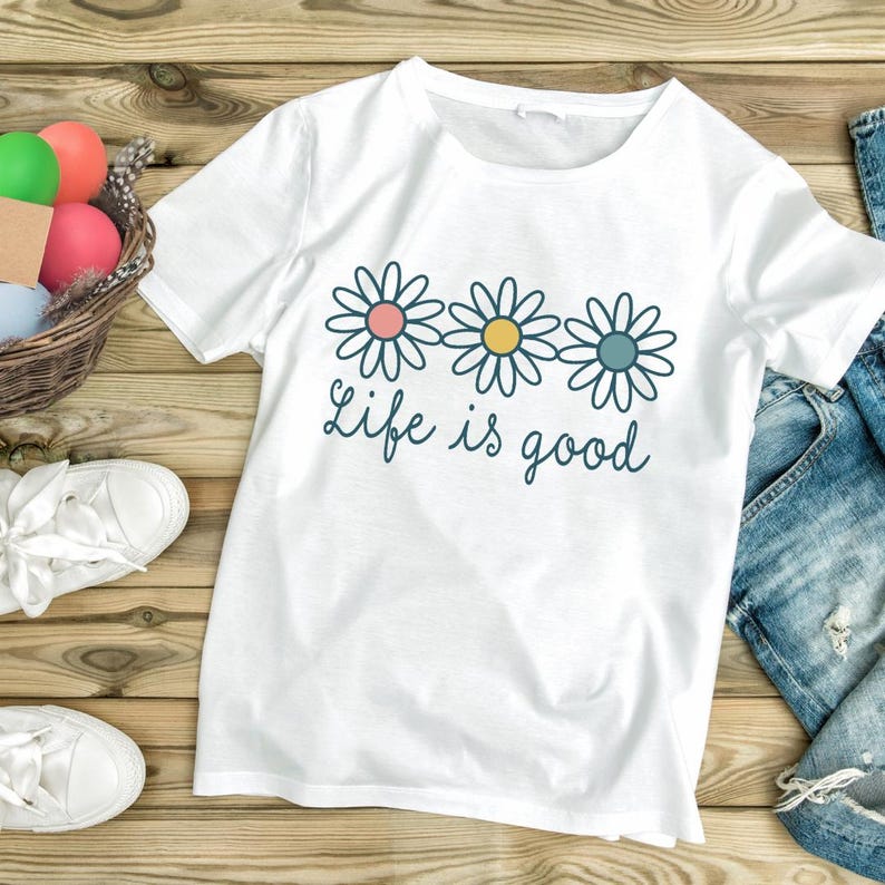 Life is Good Flower SVG PNG – Cute Daisy Floral Quote Design for Cricut ...